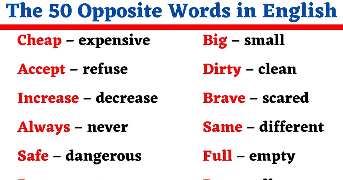 The 50 Opposite Words In English English Seeker