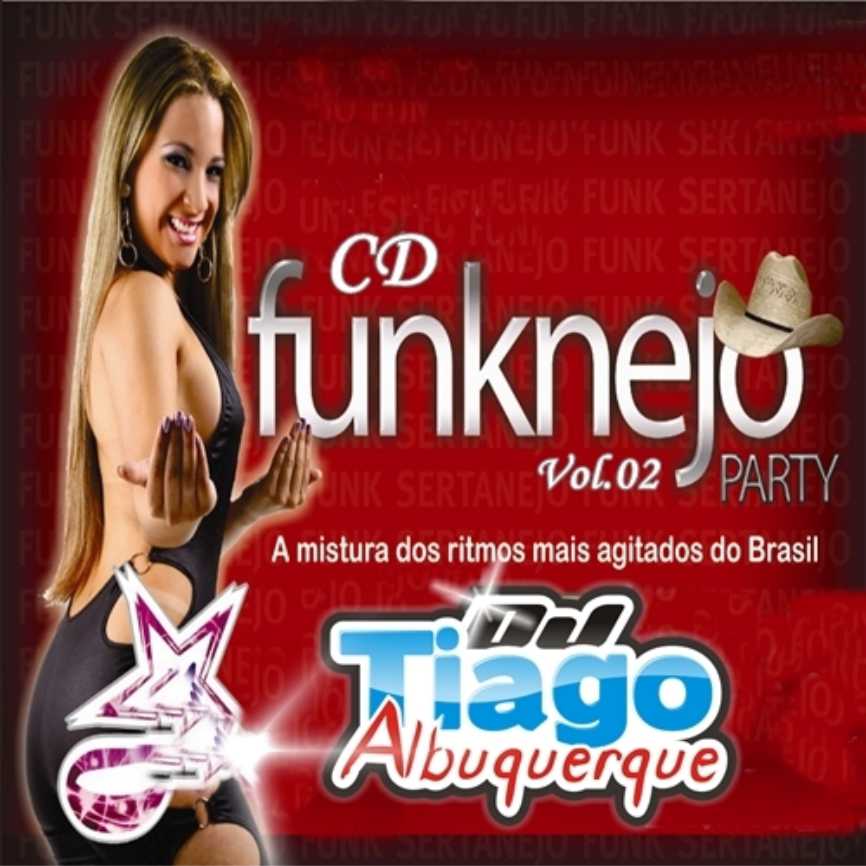 Músicas Gaúchas Bandinhas E Sertanejas Cd Funknejo Vol02 Dj Tiago