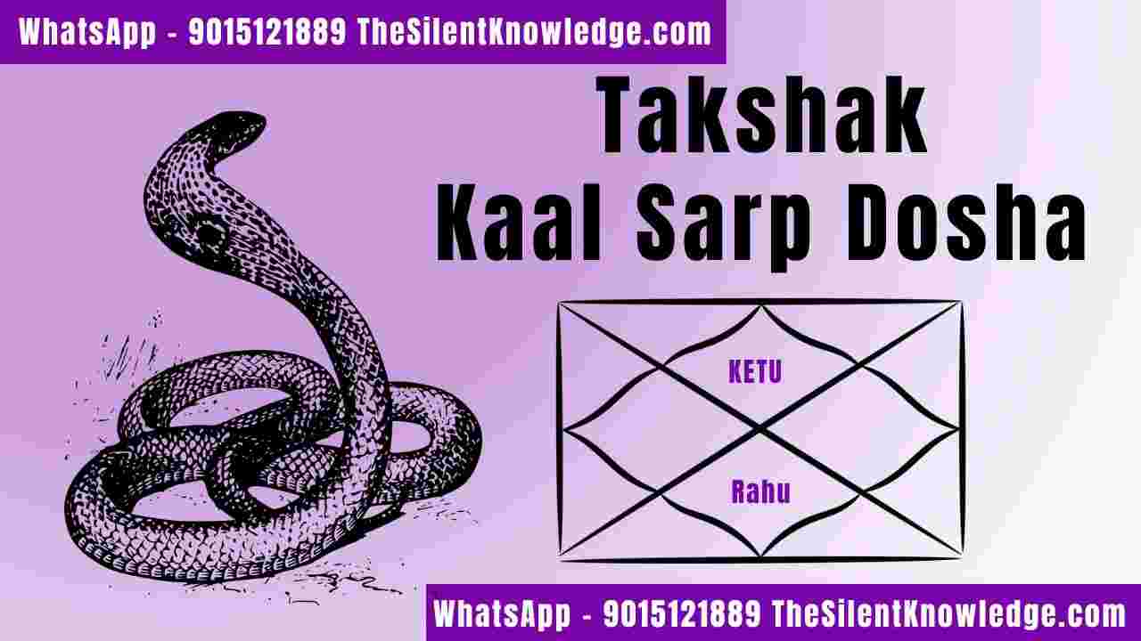 Takshak Kaal Sarp Dosha Effects Remedies And Precautions Takshak Kaal