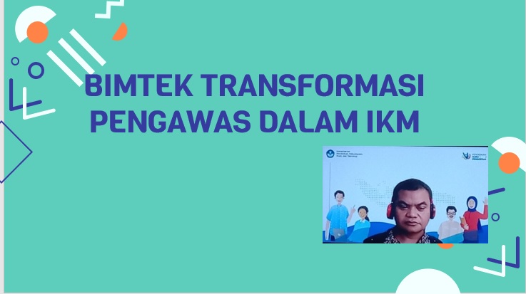 Bimtek Transformasi Peran Pengawas Dalam Implementasi Kurikulum Merdeka