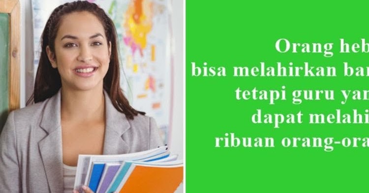 40 Kata Kata Mutiara Tentang Guru Penuh Makna Dan Menyentuh Hati