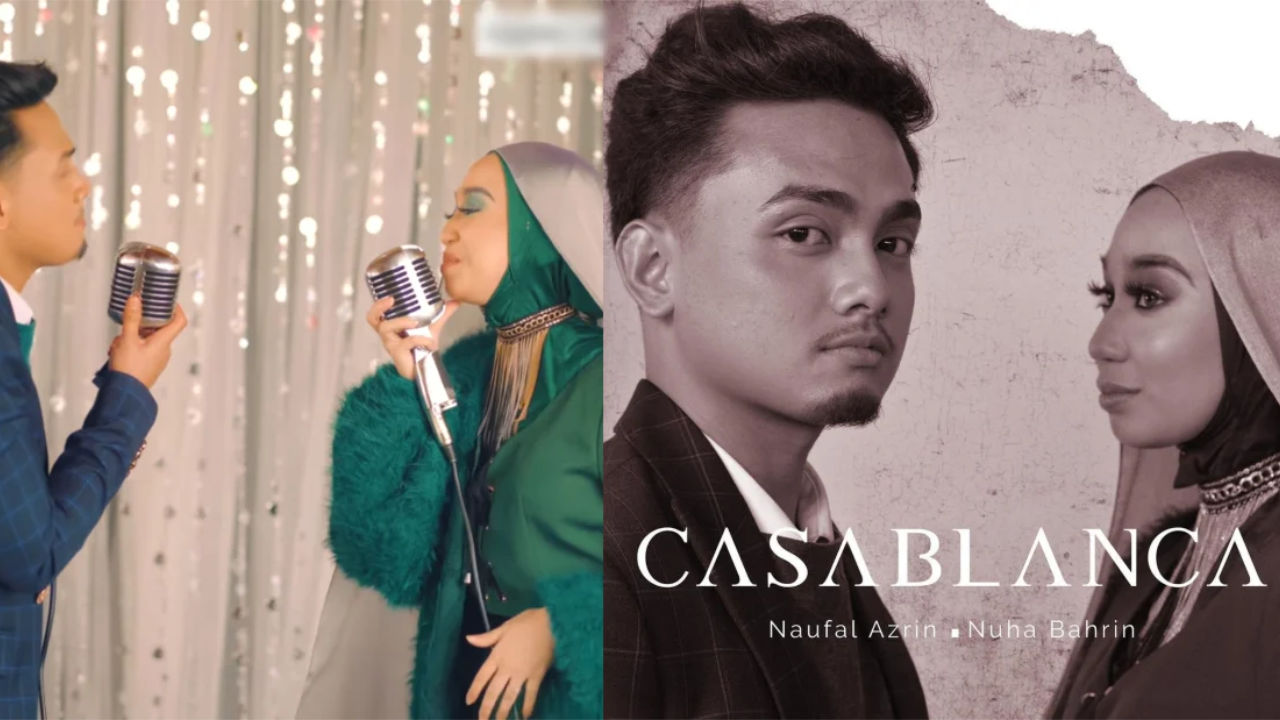 Lirik Lagu Casablanca Nuha Bahrin And Naufal Azrin Kini Viral Tiktok