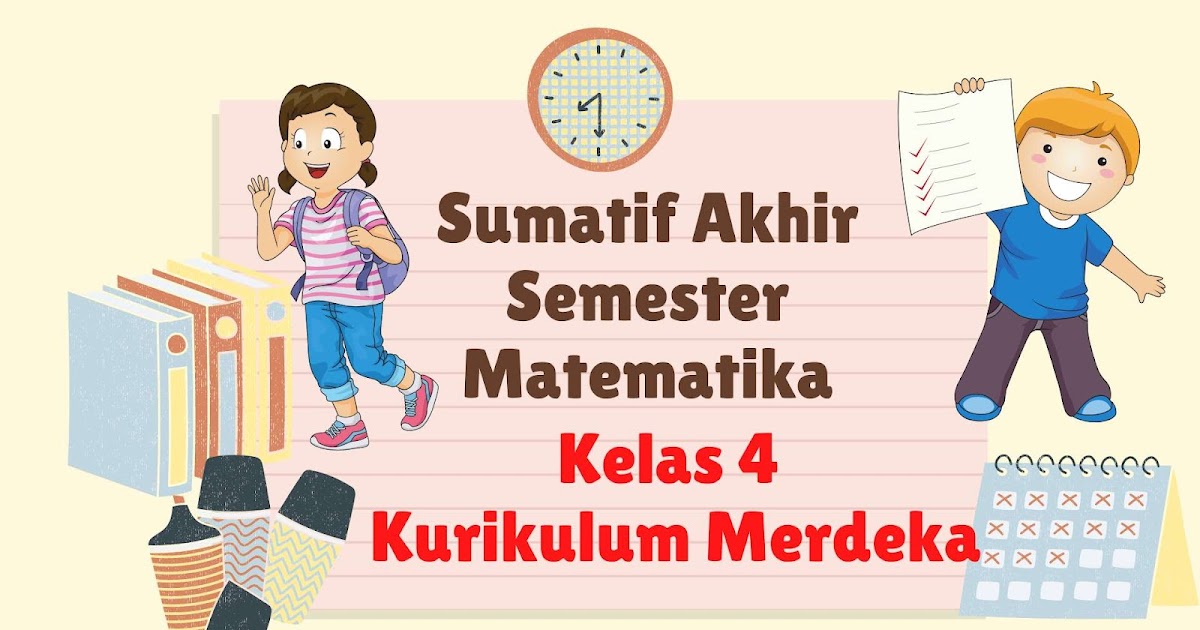 Download Kisi Kisi Dan Soal Sas Sumatif Akhir Semester 1 Matematika