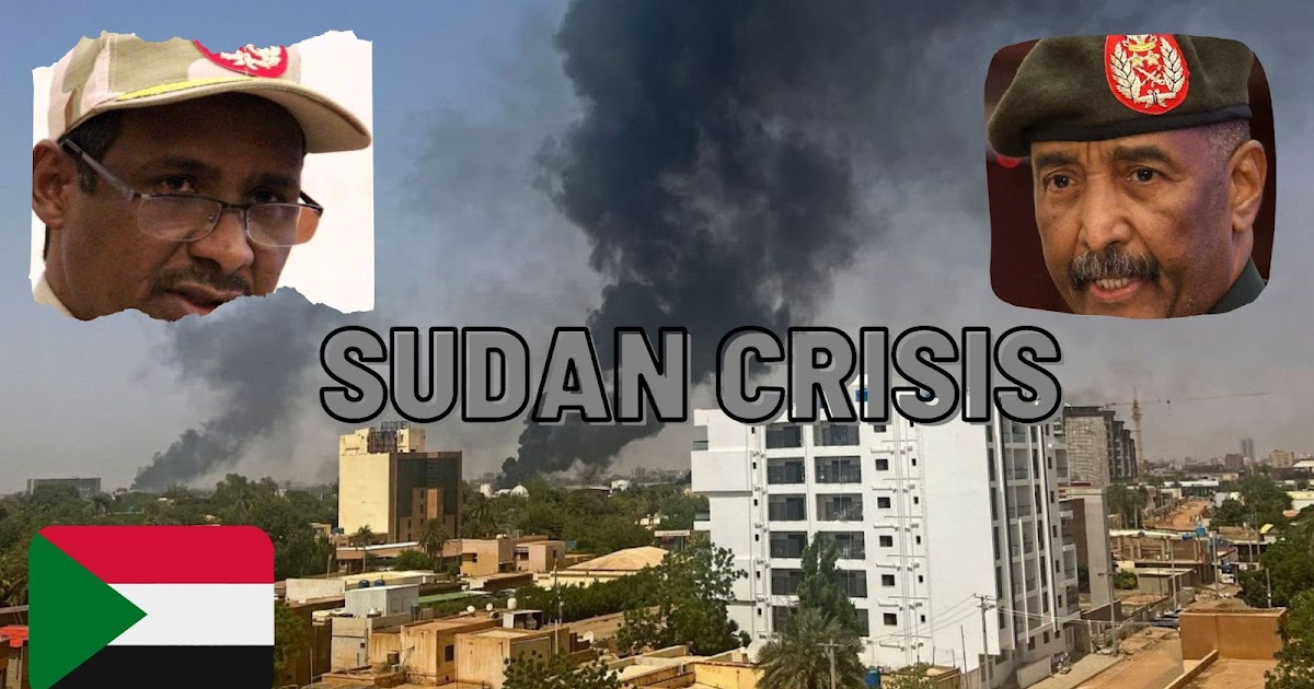 Sudan 2023 Crisis Explained