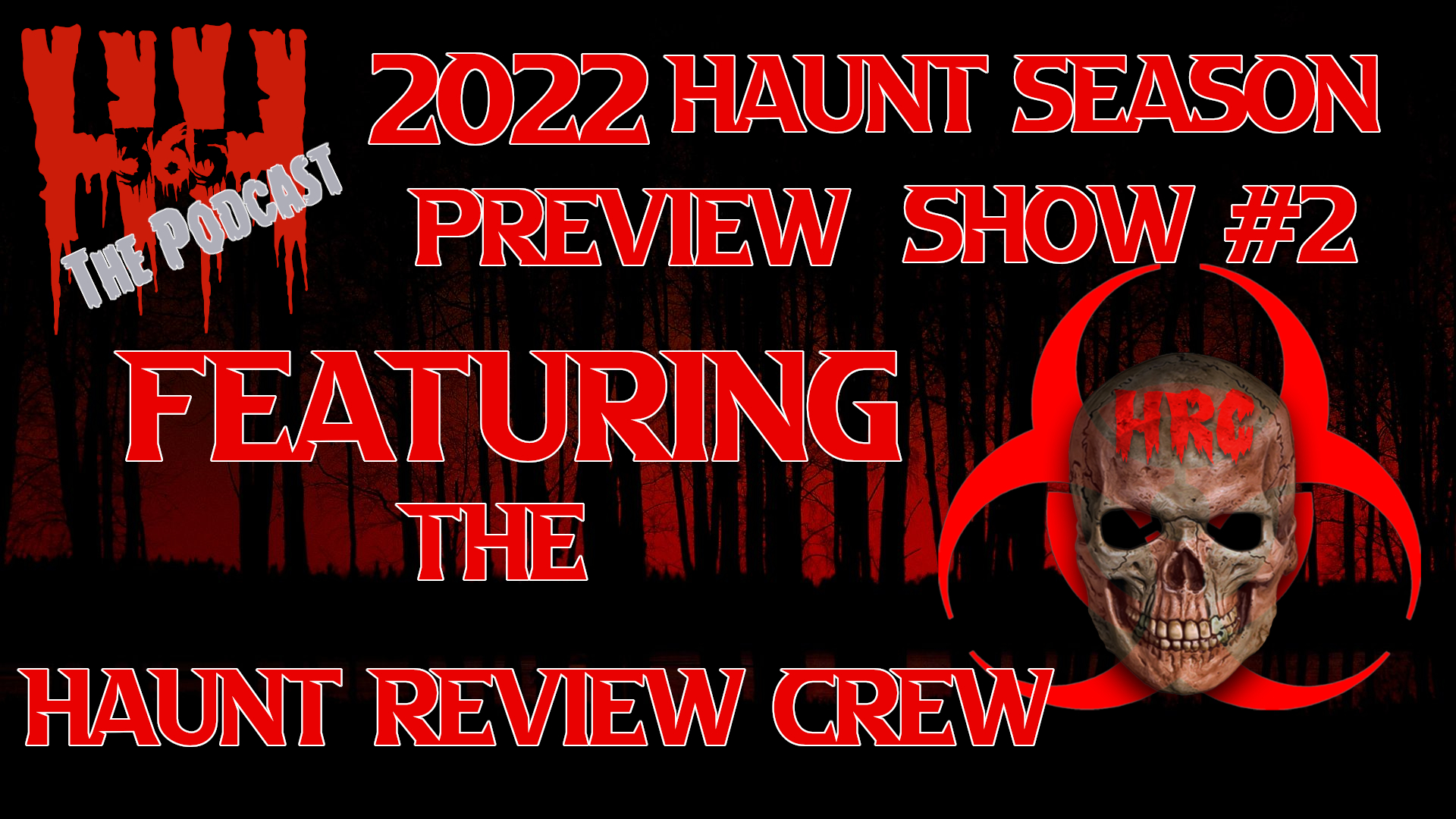 Halloween Haunts 365 Haunt Preview Show With Haunt Review Crew