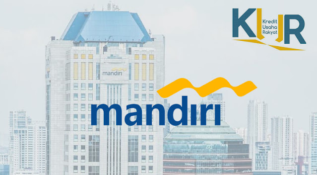 Mandiri Kredit Usaha Rakyat Kur Periode 2023 Telah Dibuka Begini