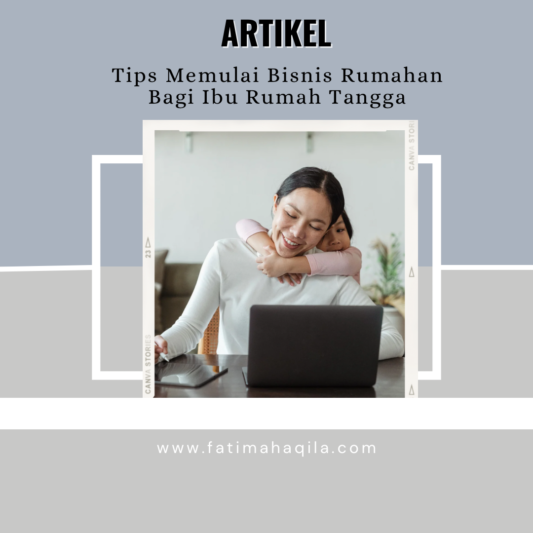 Tips Bisnis Rumahan Untuk Ibu Rumah Tangga