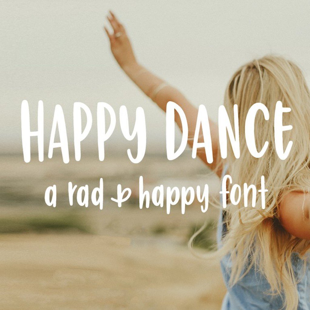 Happy Dance Font Rad And Happy