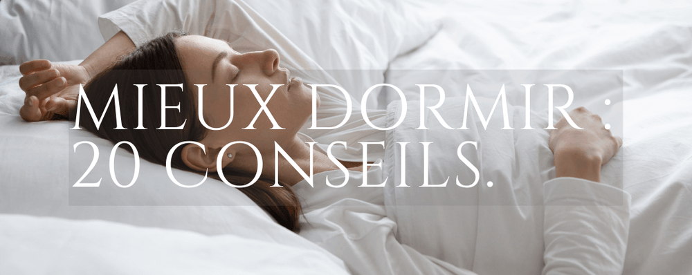 20 Conseils Pour Mieux Dormir Paajaama