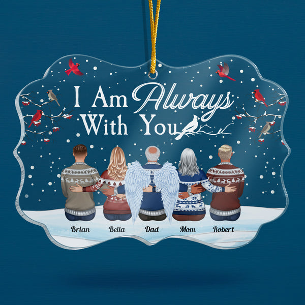 I Am Always With You Personalized Acrylic Ornament Christmas T