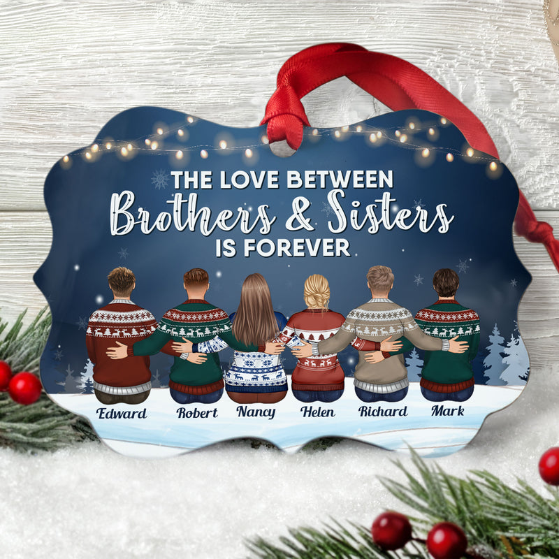 The Love Between Brothers And Sisters Is Forever Personalized Aluminum