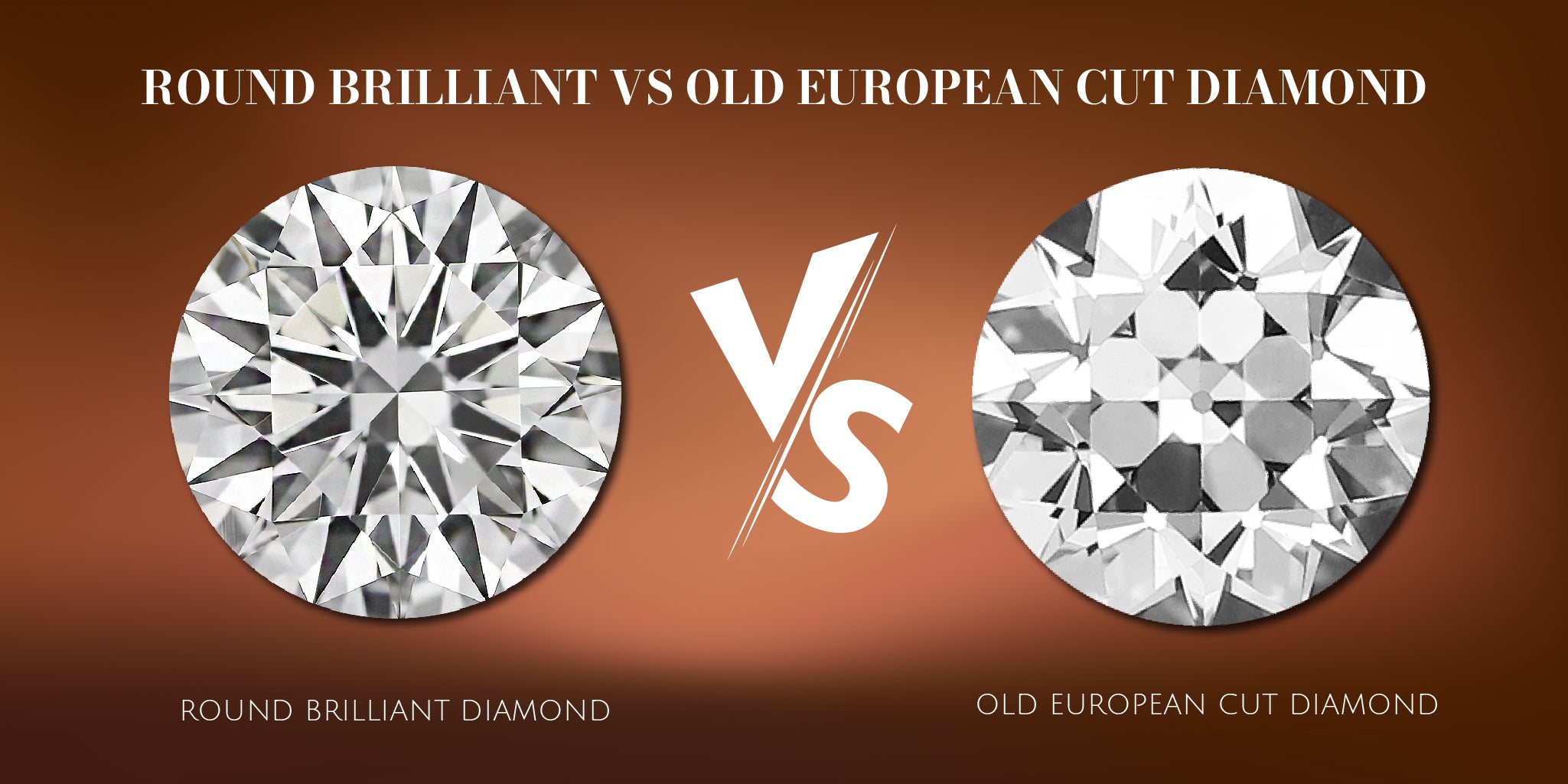 Round Brilliant Vs Old European Cut Diamond Difference Ouros Jewels