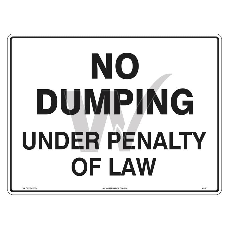 Car Park Sign No Dumping Under Penalty Of Law — Wilcox Safety And Signs