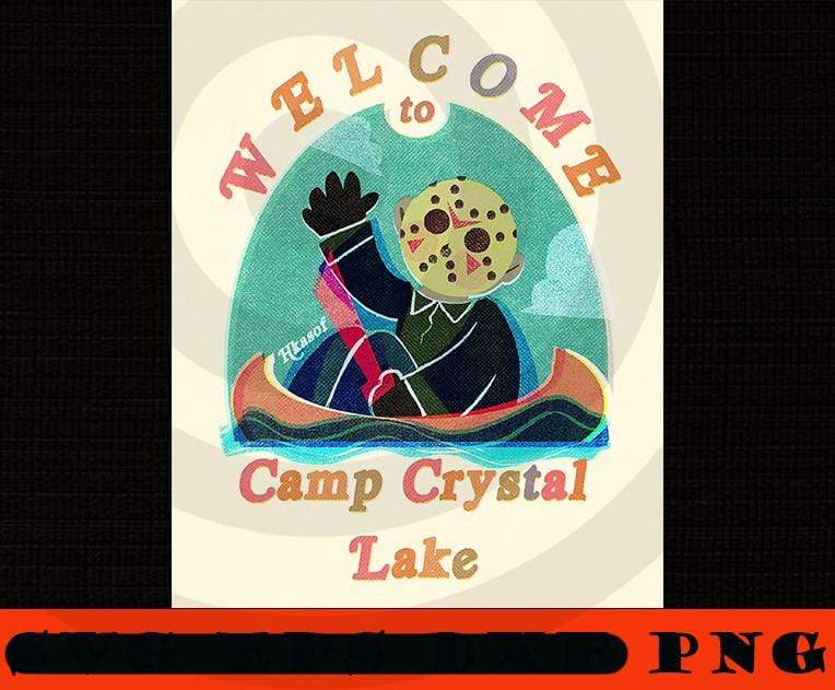 Welcome To Camp Crystal Lake Horror Movie Scary Art Horror Movie Ha