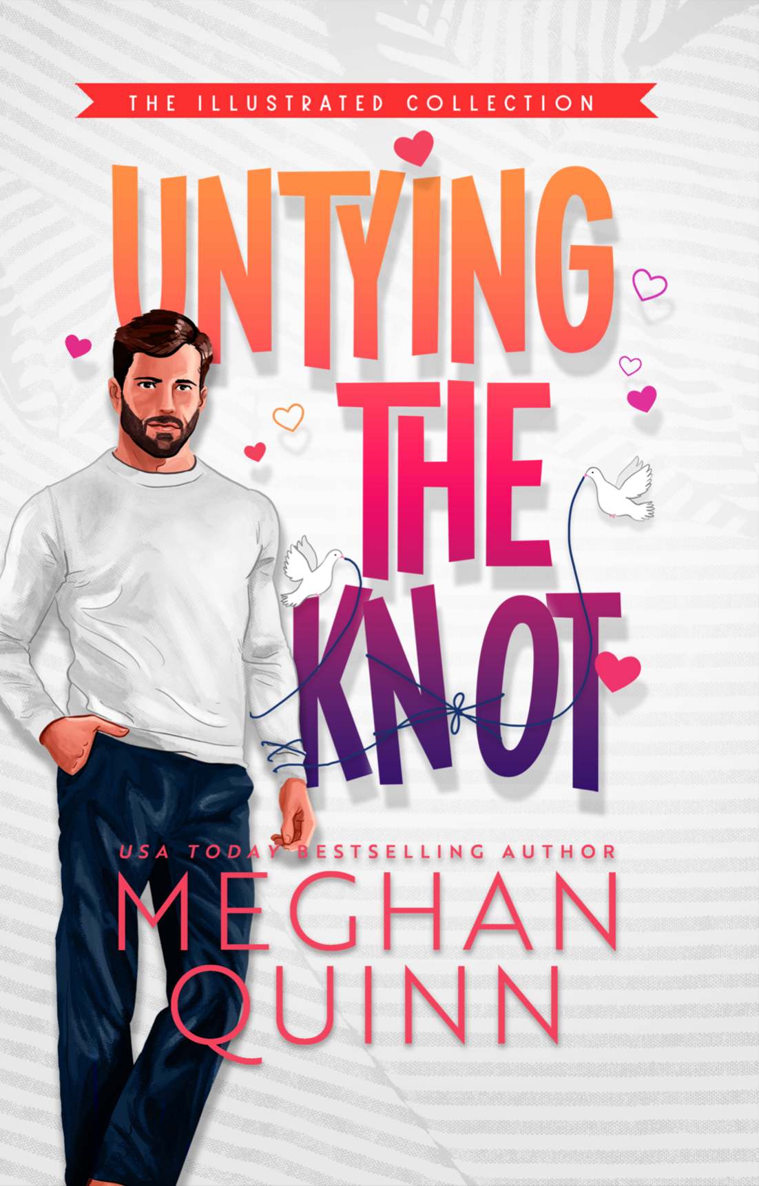 Untying The Knot Illustrated Collection Meghan Quinn