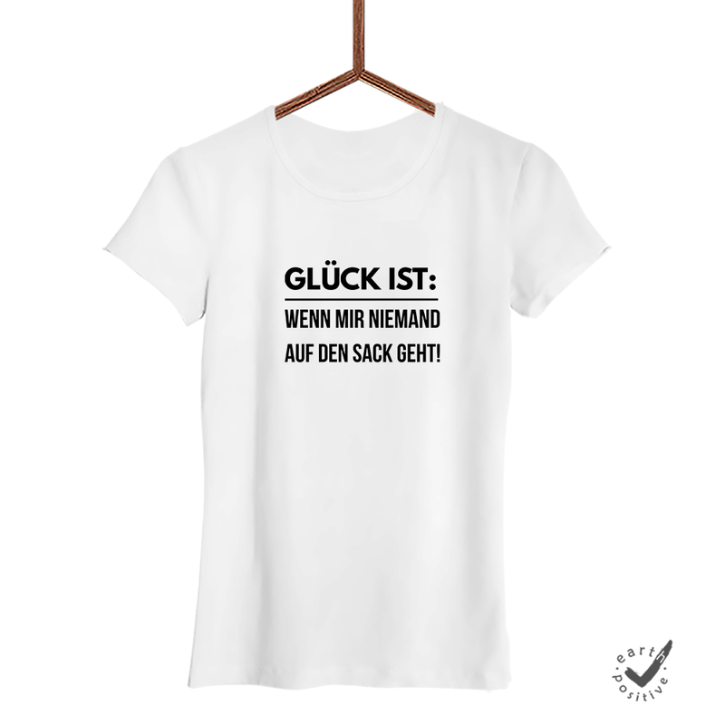 Damen T Shirt Glück Ist Wenn Mir Niemand Auf Den Sack Geht Schwarzer