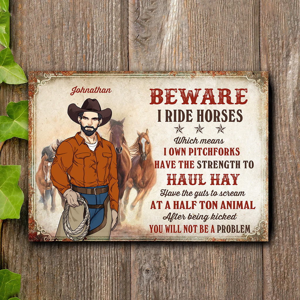 Beware I Ride Horses Personalized Horse Rectangle Metal Sign