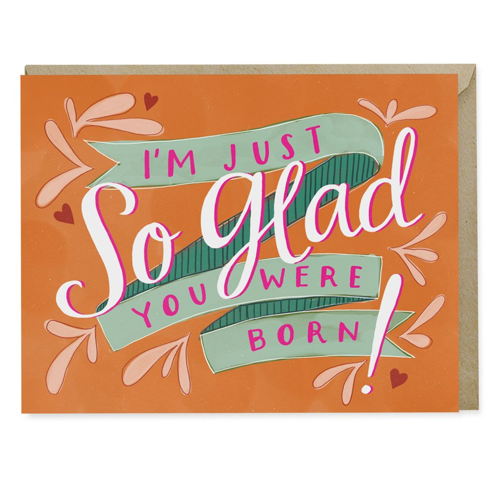 Glad You Were Born Birthday Greeting Card Golden Hour T Co