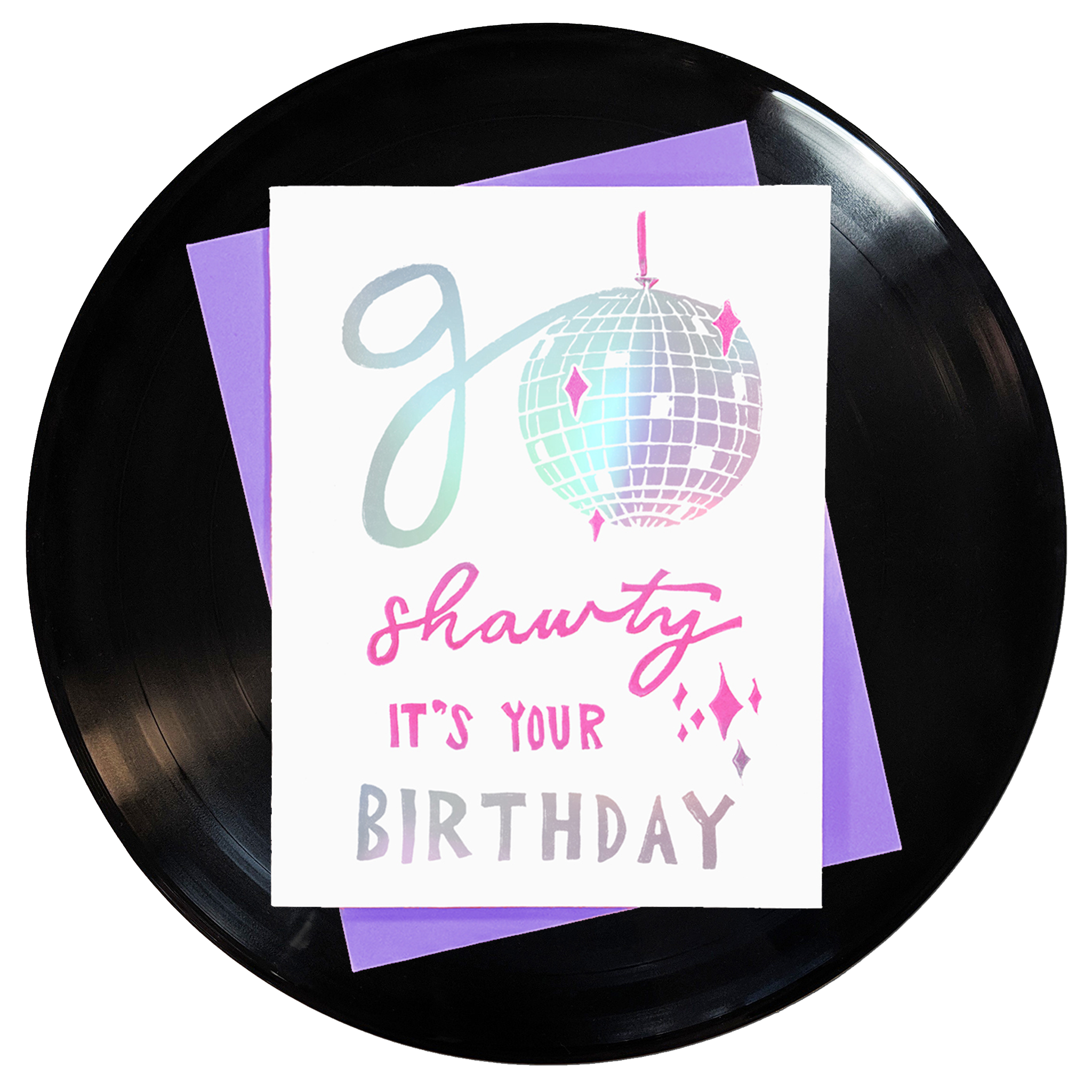 Go Shawty Its Your Birthday Greeting Card 6 Pack Inspired By Music