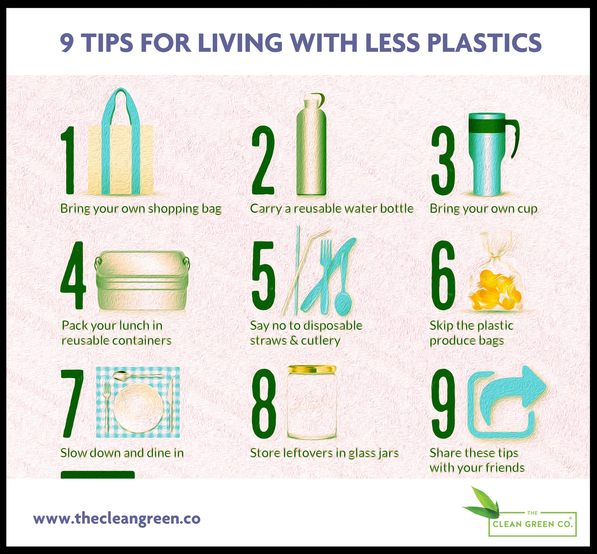 9 Tips For Living With Less Plastics The Clean Green Company