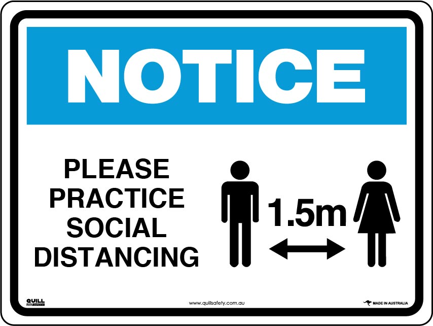 Notice Please Practice Social Distancing 15m Quill Safety