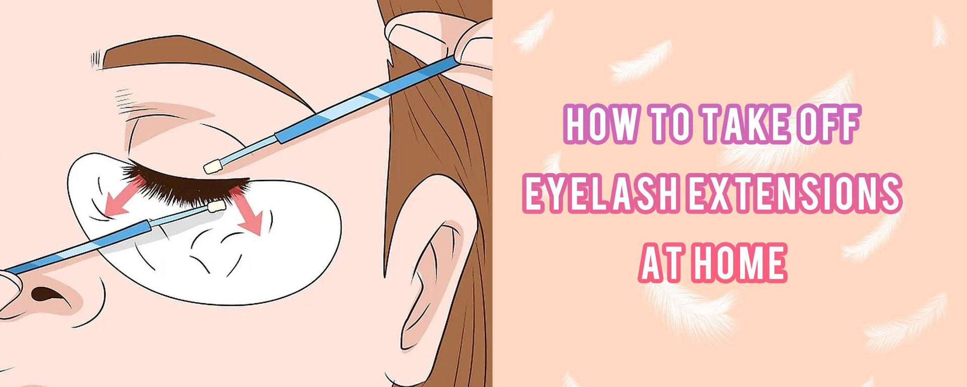 How To Remove Eyelash Extensions At Home Safely