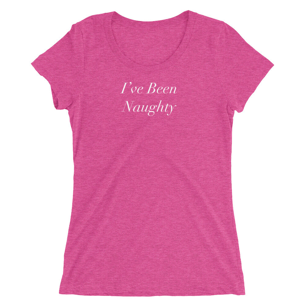 Ive Been Naughty Flirty Fun Ladies Short Sleeve T Shirt Cuck And