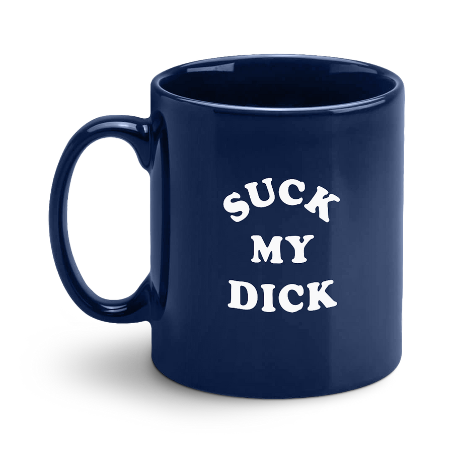 Suck My Dick Mug Cave Things Designed By Nick Cave