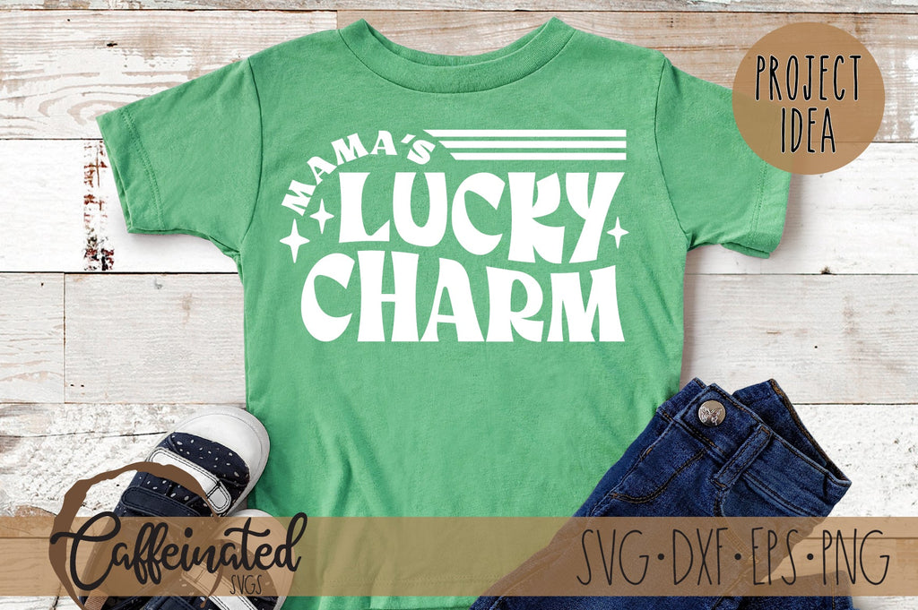 Mamas Lucky Charm Svg So Fontsy