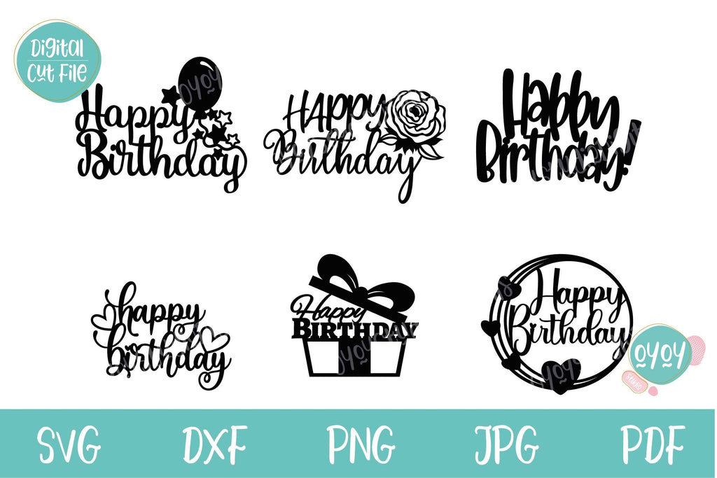 Cake Topper Bundle Svg Happy Birthday Svg Bundle So Fontsy