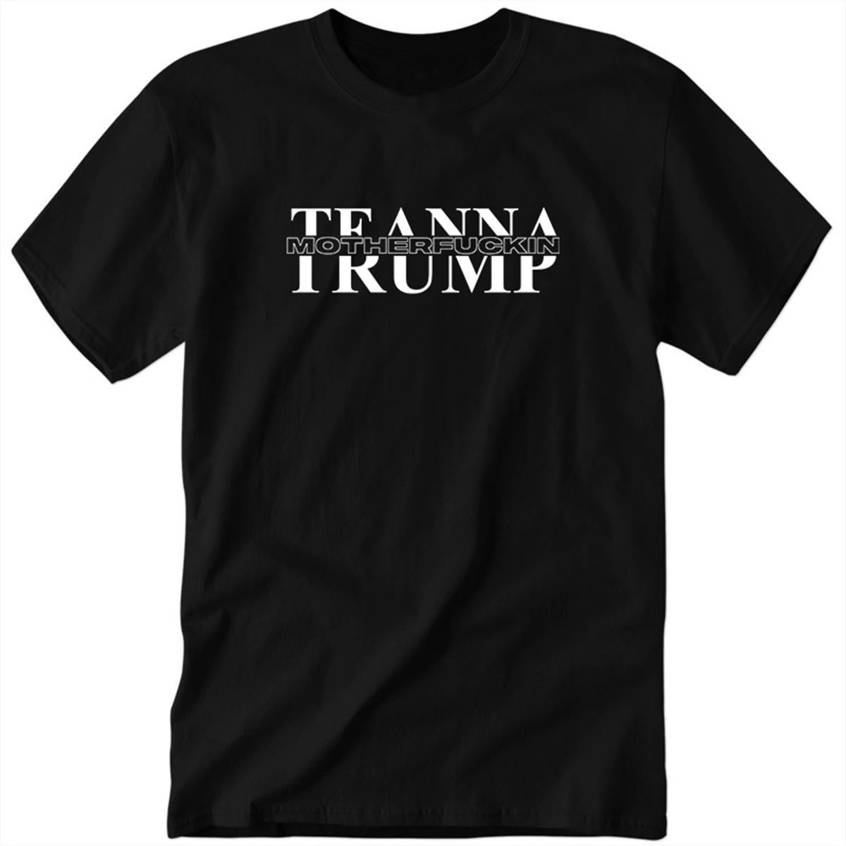 Fw Teanna Tee Black Its Teanna Trump