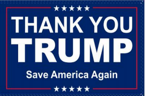 Thank You Trump Save America Again Sag Double Sided 3x5 Flag Rough T