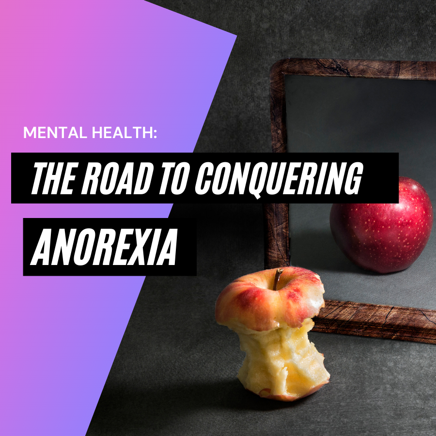 Mental Health The Road To Conquering Anorexia Komplex Nutrition