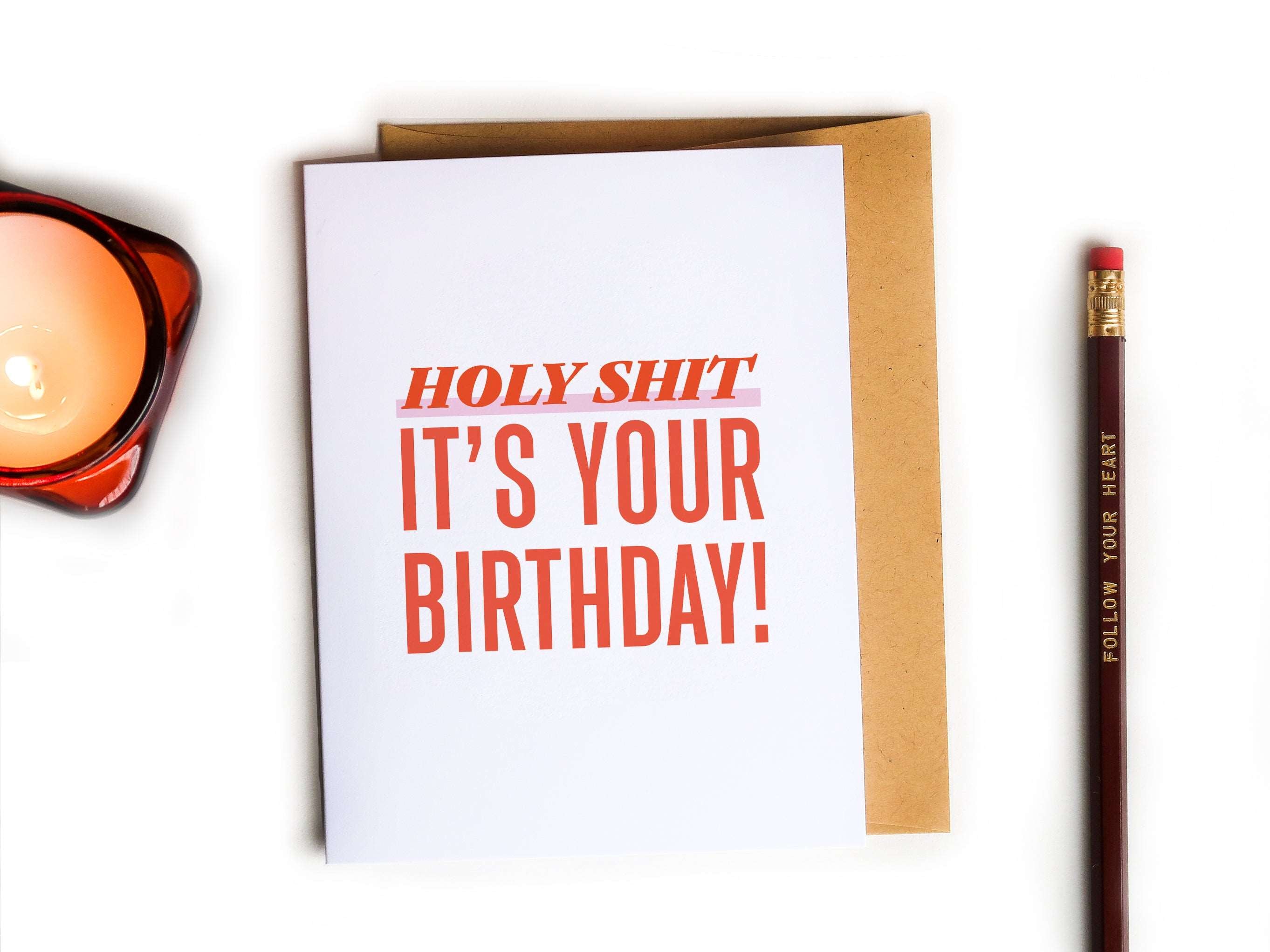 Holy Shit Its Your Birthday Funny Birthday Card Habitude Paper