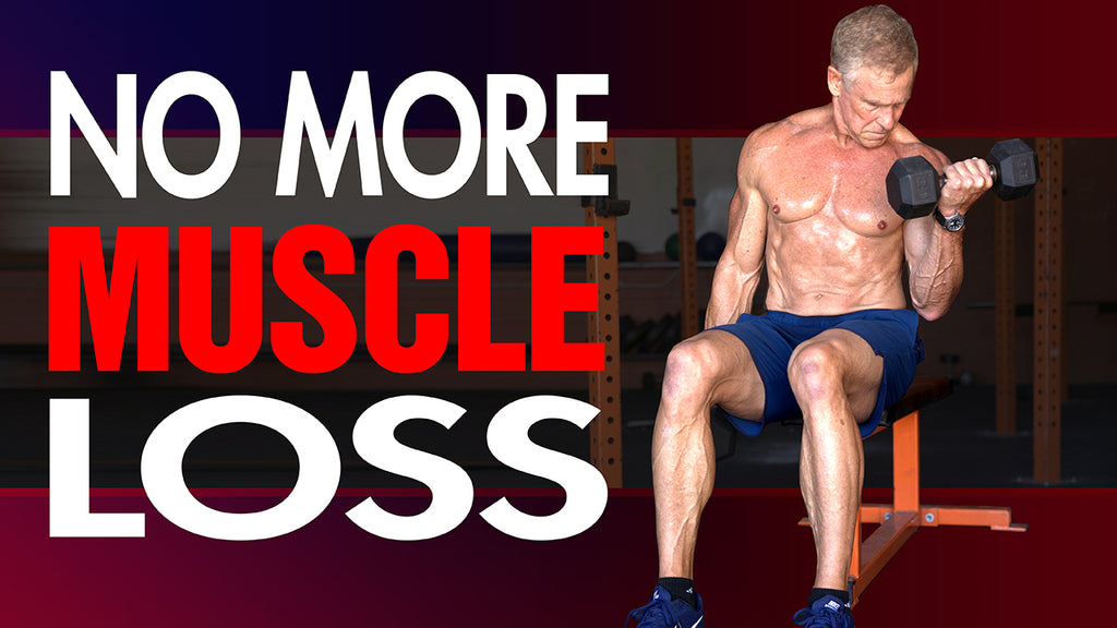 How To Stop Age Related Muscle Loss Liveanabolic