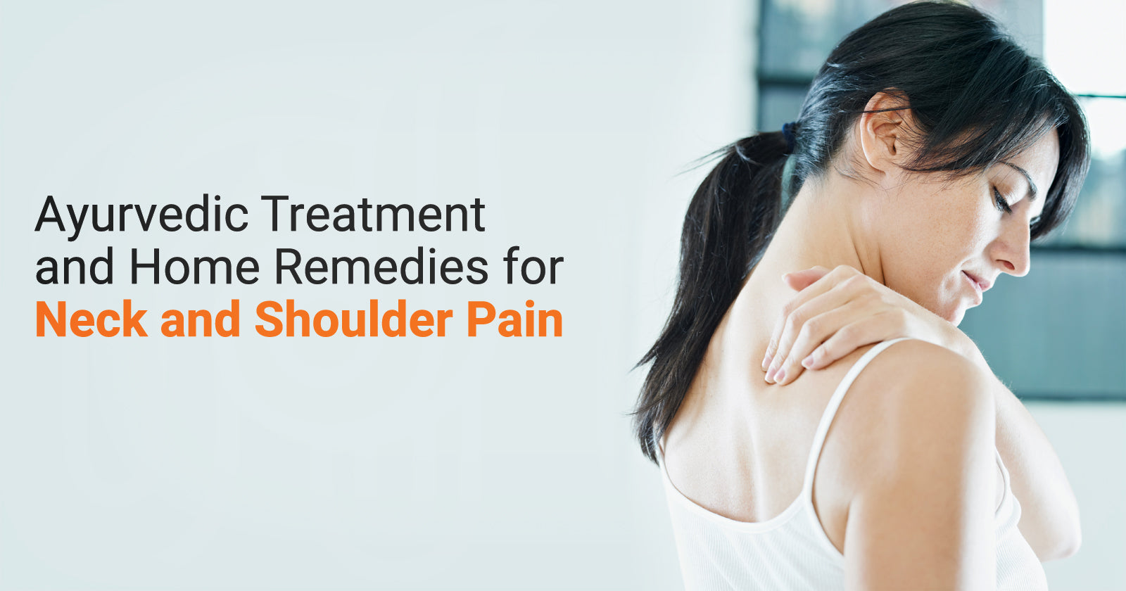 Ayurvedic Treatment For Shoulder Pain