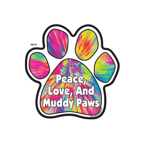 Peace Love And Muddy Paws Tie Dye Dog Paw Magnet Doggy Style Ts