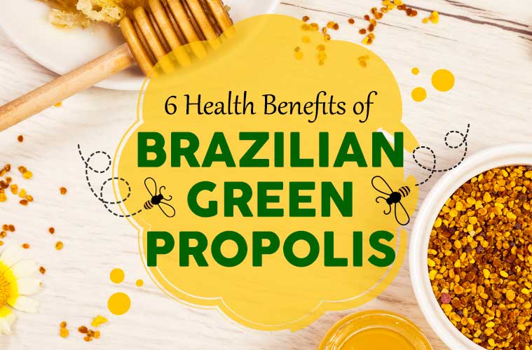 6 Health Benefits Of Brazilian Green Propolis Weilwell