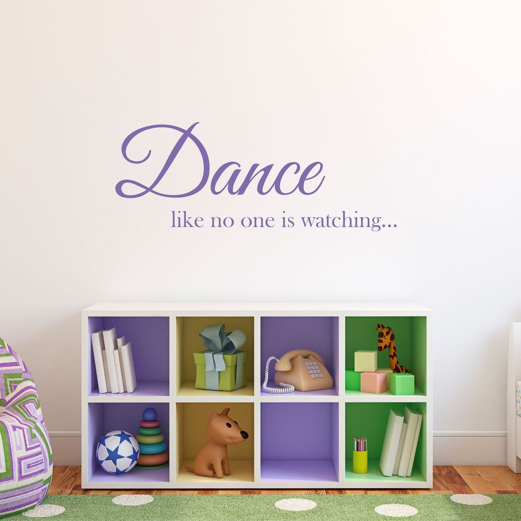 Dance Sticker Dance Decal Dance Like No One Is Watching Wall Decal