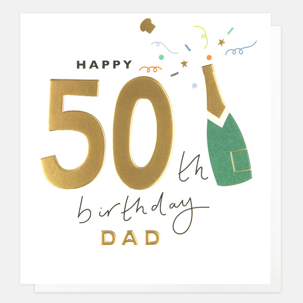 Champagne Bottle 50th Birthday Card For Dad Caroline Gardner