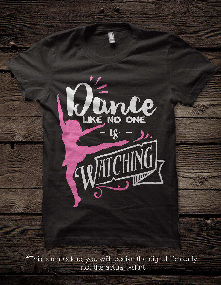 Dance Like No One Is Watching Svg File Cutting File Clipart In Svg Ep