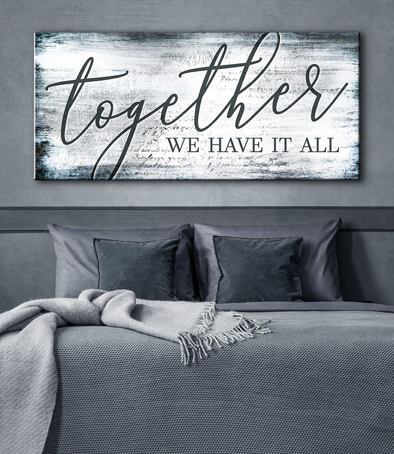 Couples Wall Art Together We Have It All Wood Frame Ready To Hang