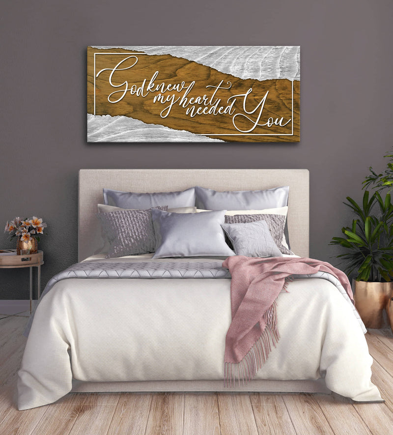 Christian Wall Art God Knew My Heart Needed You V10 Wood Frame Ready