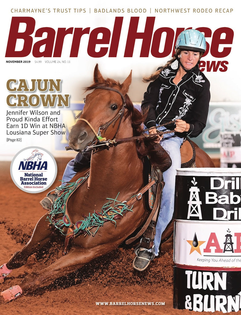 November 2019 Barrel Horse News Magazine Quarter Horse News