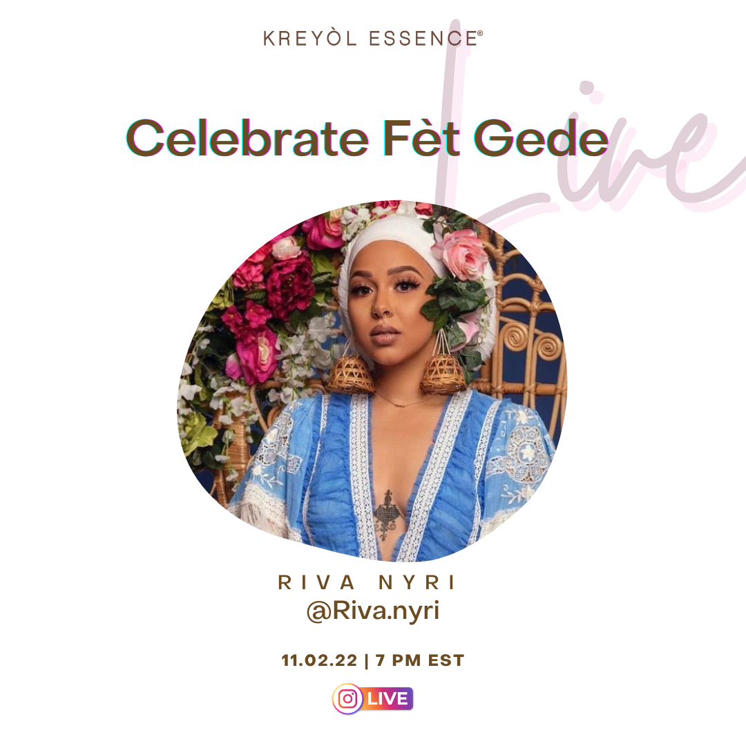 Newsletter Fèt Gede — A Celebration Of Haitian Culture Kreyol Essence