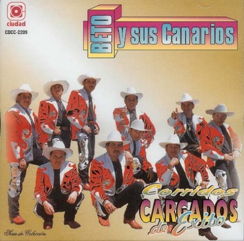 Beto Y Sus Canarios Cd Corridos Cargados De Exitos Cdcc 2209 Usado