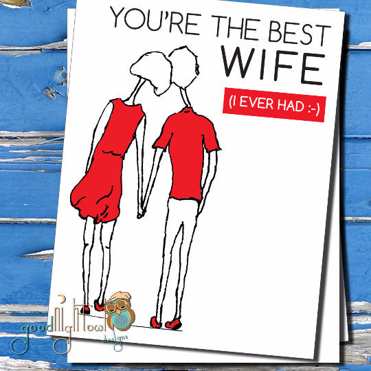 Anniversary Card Youre The Best Wife I Ever Had Cute Funny Hus