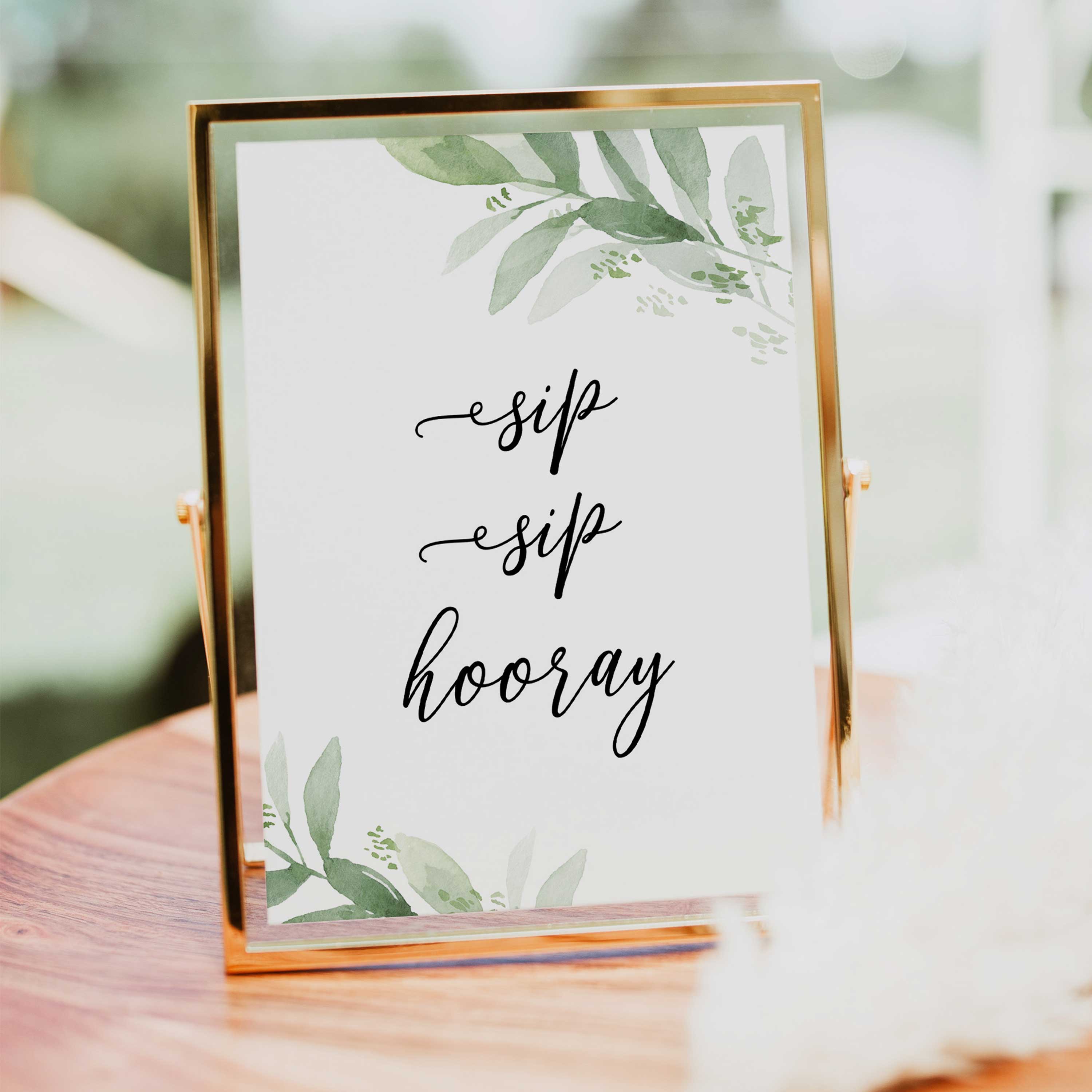 Sip Sip Hooray Bridal Shower Sign Printable Greenery Table Signs