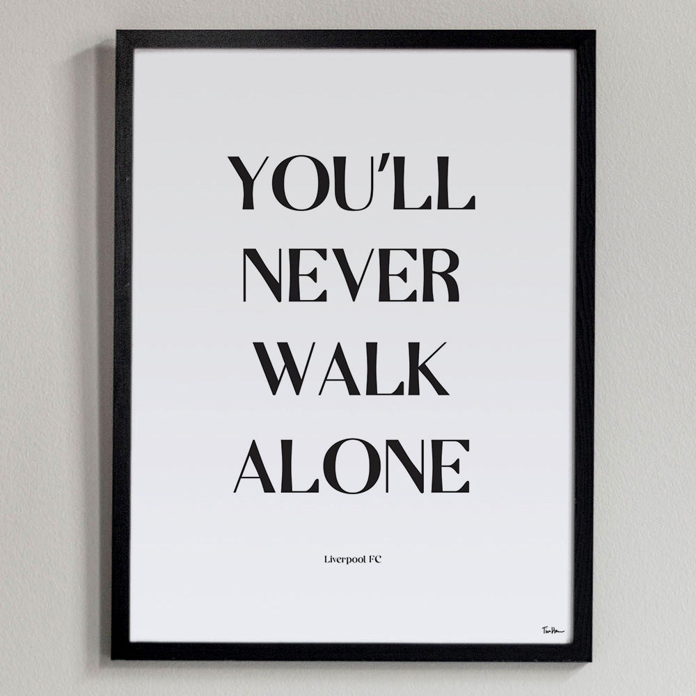 Poster Youll Never Walk Alone Köp Från Nordic Poster Collective