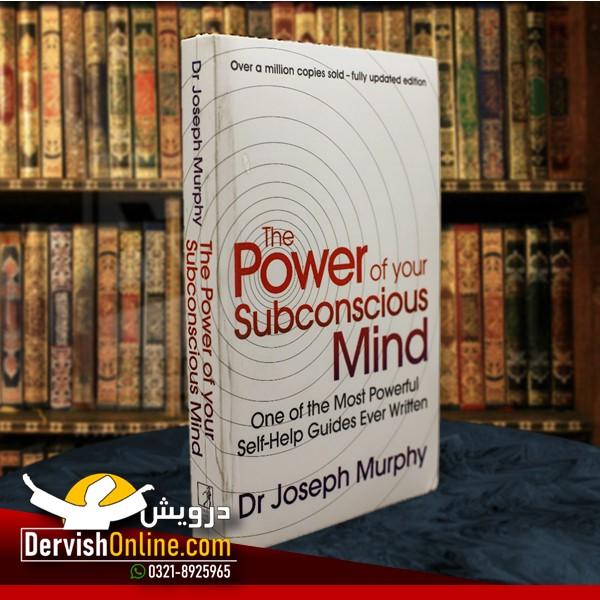 The Power Of Your Subconscious Mind Dr Joseph Murphy Dervish